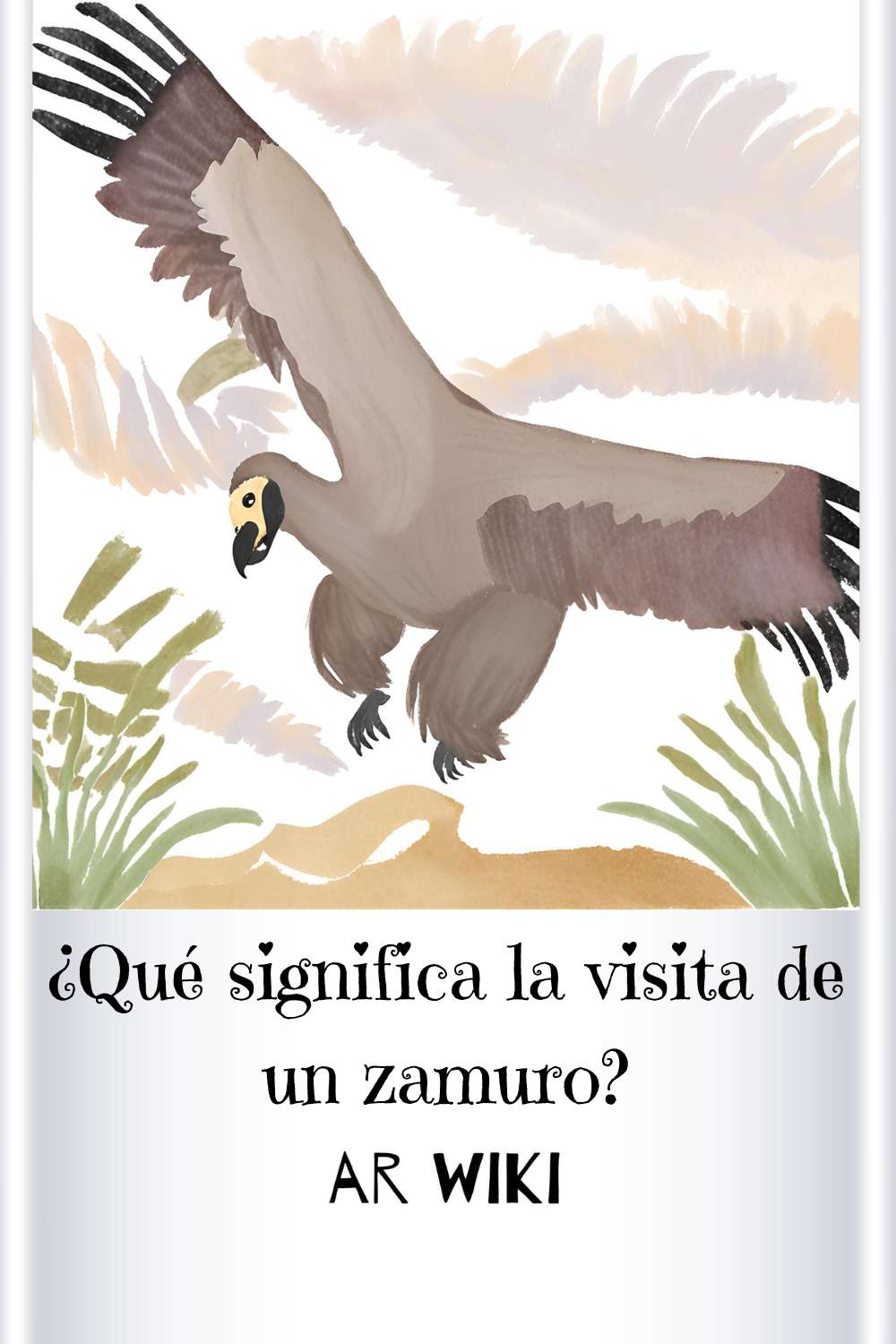 ¿Qué significa la visita de un zamuro?
