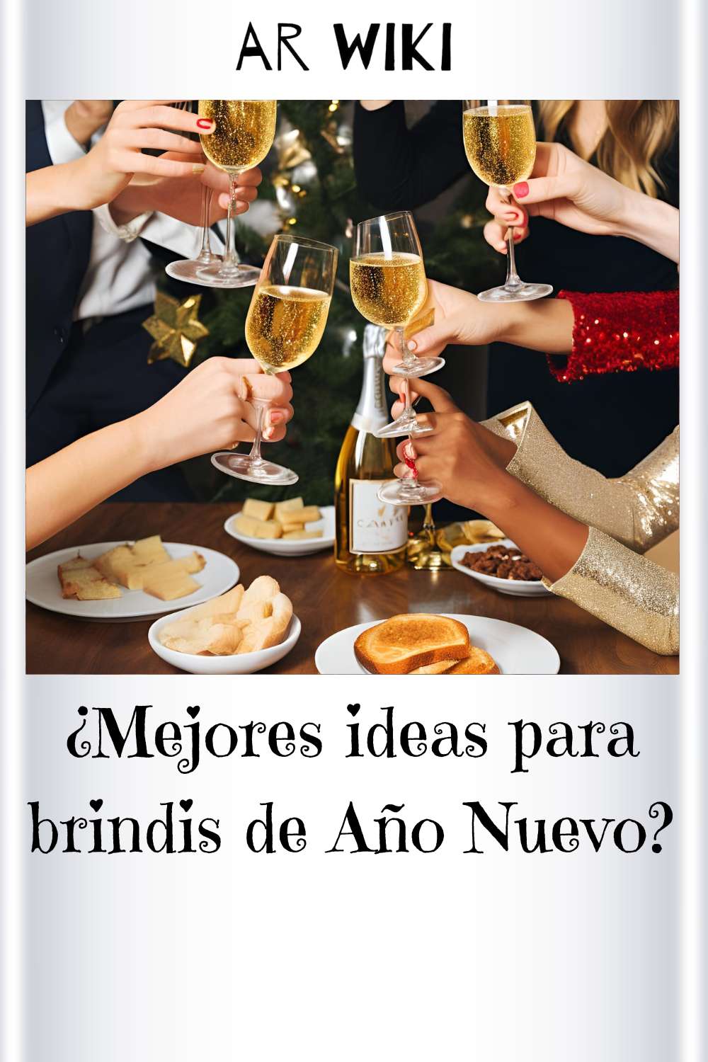 ¿Mejores ideas para brindis de Año Nuevo?