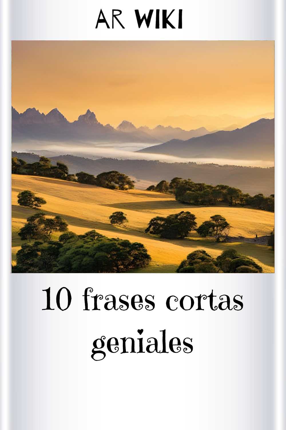 10 frases cortas geniales